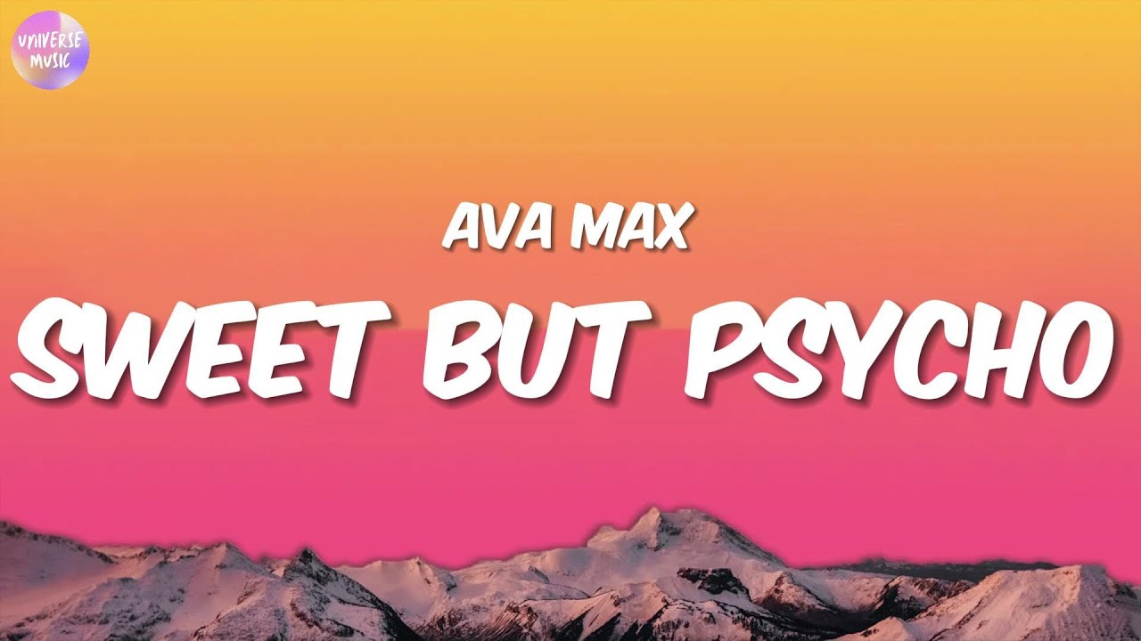 Ava Max - Sweet but Psycho (Lyrics) - YouTube Music