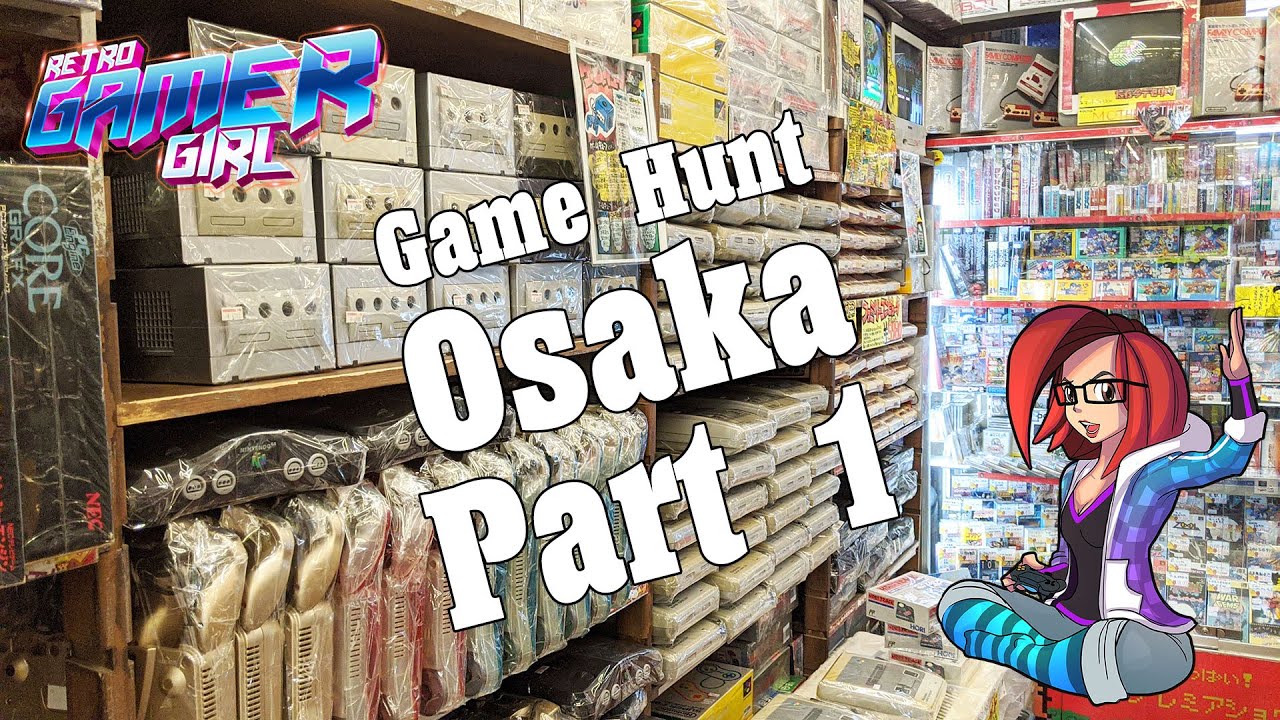 Osaka Video Game Hunting Day 7 Part 1 | Retro Gamer Girl - YouTube
