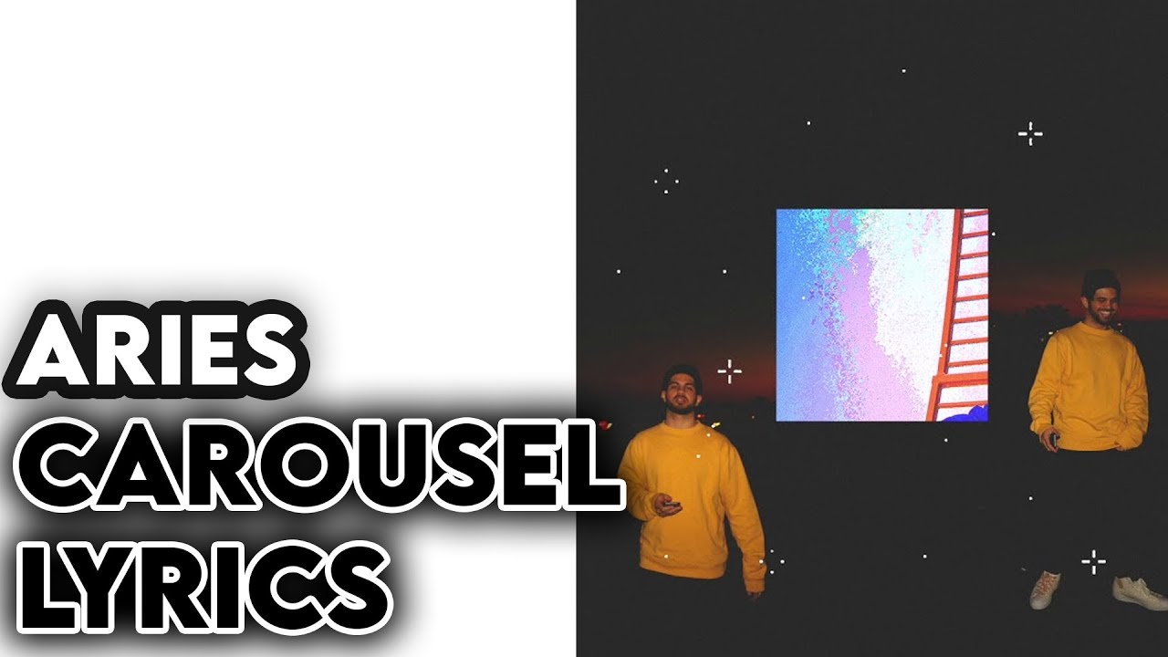 Carousel - Aries (Official Lyrics) - YouTube