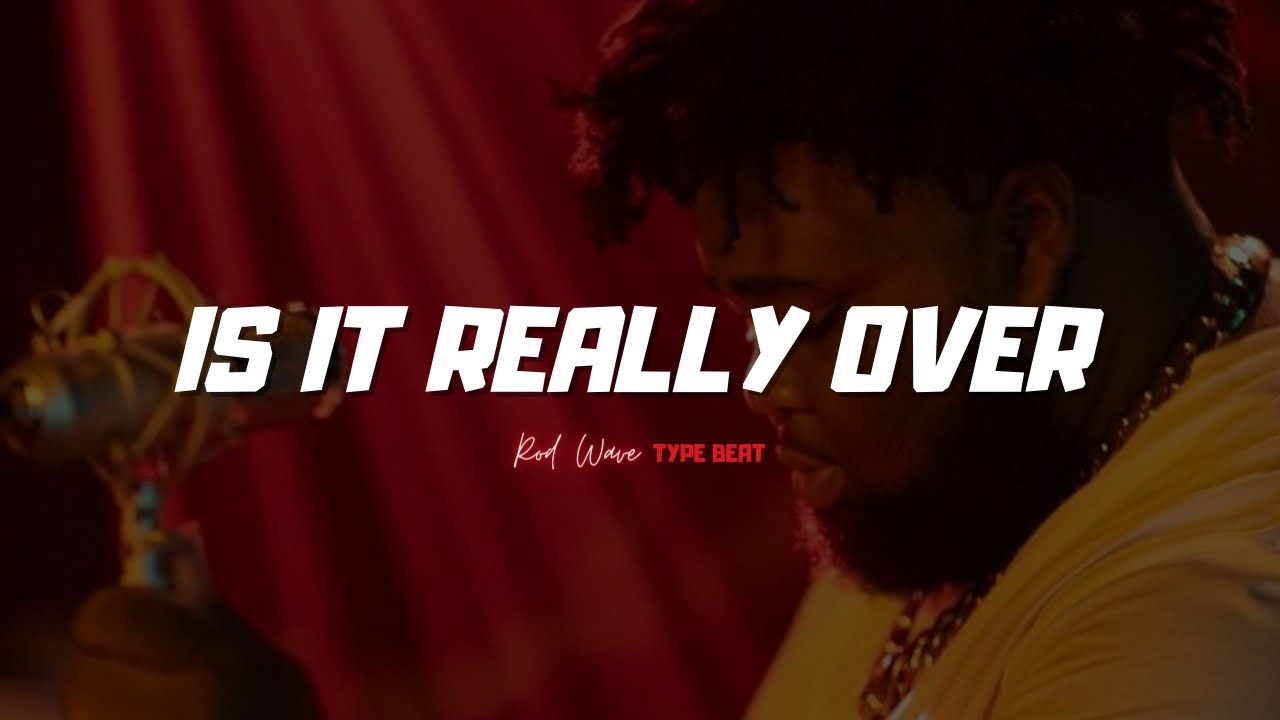 FREE Rod Wave Type Beat | 2023 | "Is It Really Over" | @youngaevy - YouTube