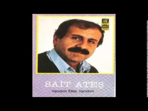 Sait Ateş - Benim Yarim Tomofile Uymamış | Yandım Eller Yandım | © Şah Plak