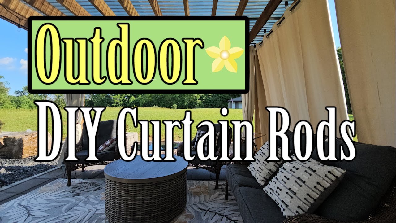 DIY Outdoor Curtain Rods and Arbor Curtain Install || Barndominium and ...