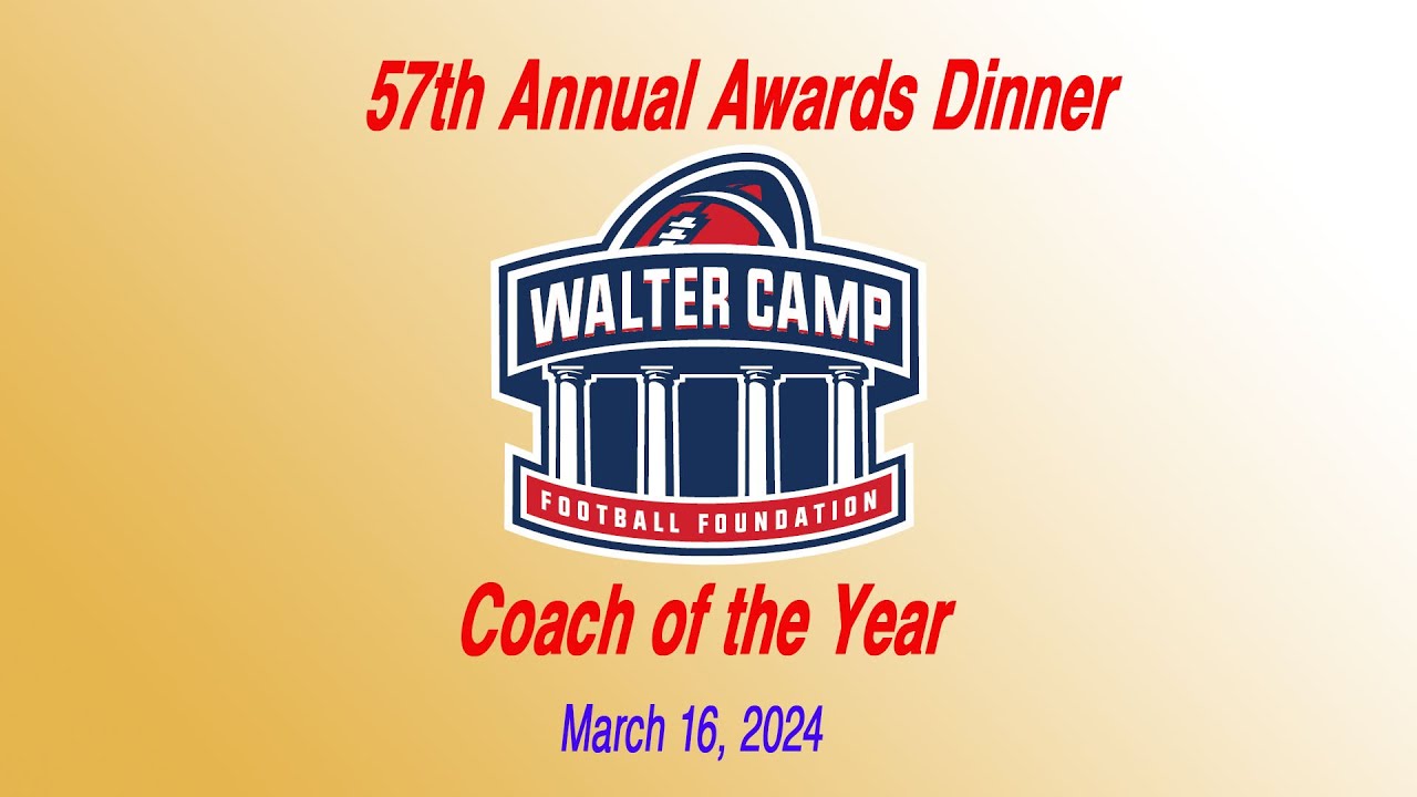 Walter Camp Football Foundation 57th Annual Awards Dinner.March 16 ...