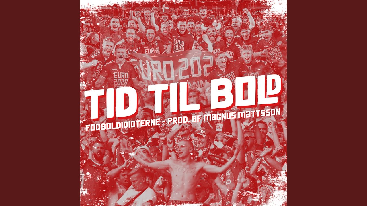 TID TIL BOLD (EM2020) - YouTube Music