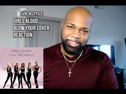 Girls Aloud Blow Your Cover Reaction - YouTube