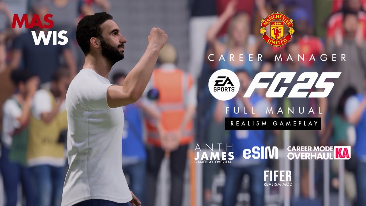 FC 25 Realism Full Manual | Manchester United Career Manager #22 ...