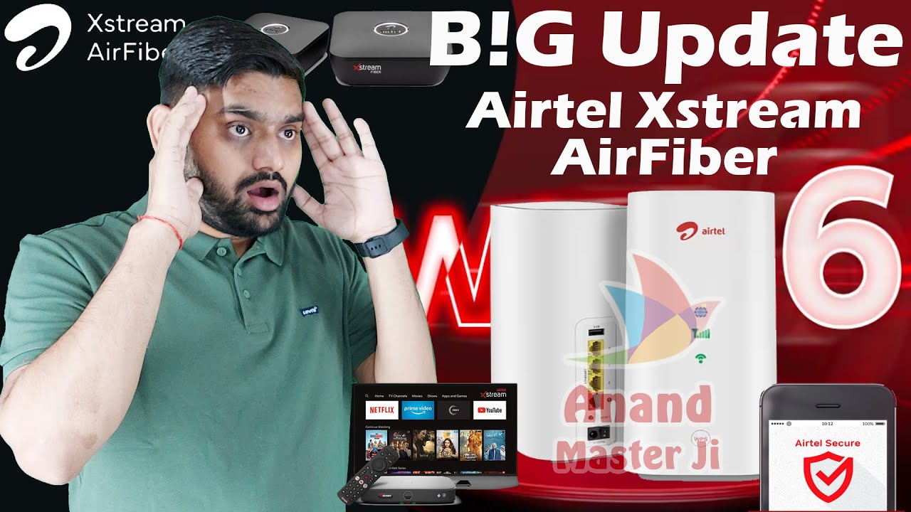 Airtel Big Update For Airtel Xstream AirFiber | AirFiber New Update ...
