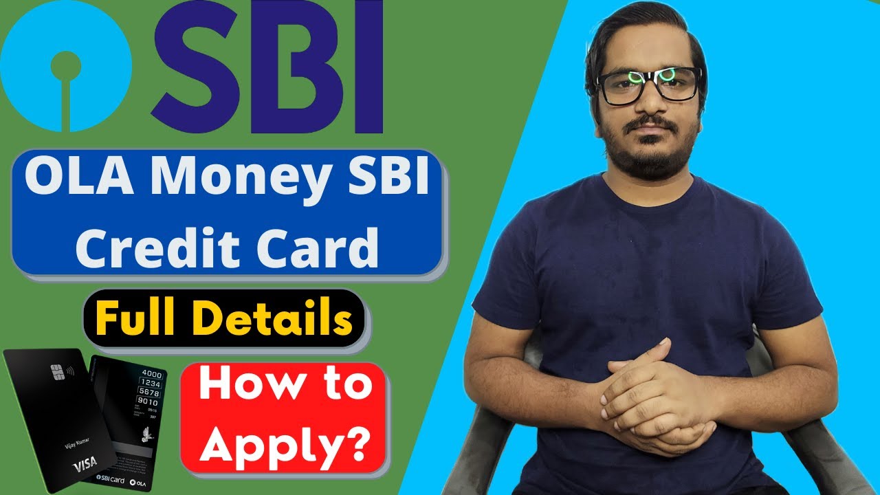 OLA Money SBI Credit Card Features, Benefits, Eligibility, Charges Full ...