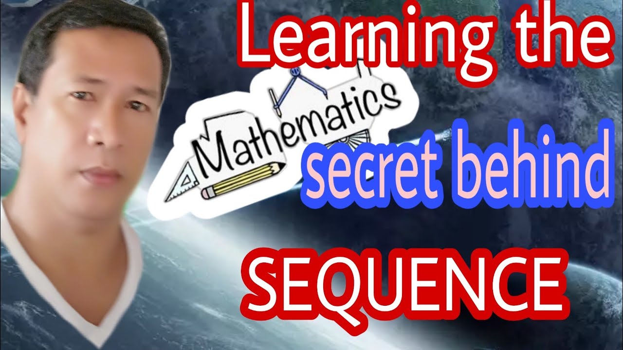 Learning the basic behind Mathematics Sequence - YouTube