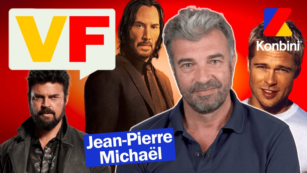 La VF de Brad Pitt, Keanu Reeves, Billy Butcher c'est lui, Jean-Pierre ...