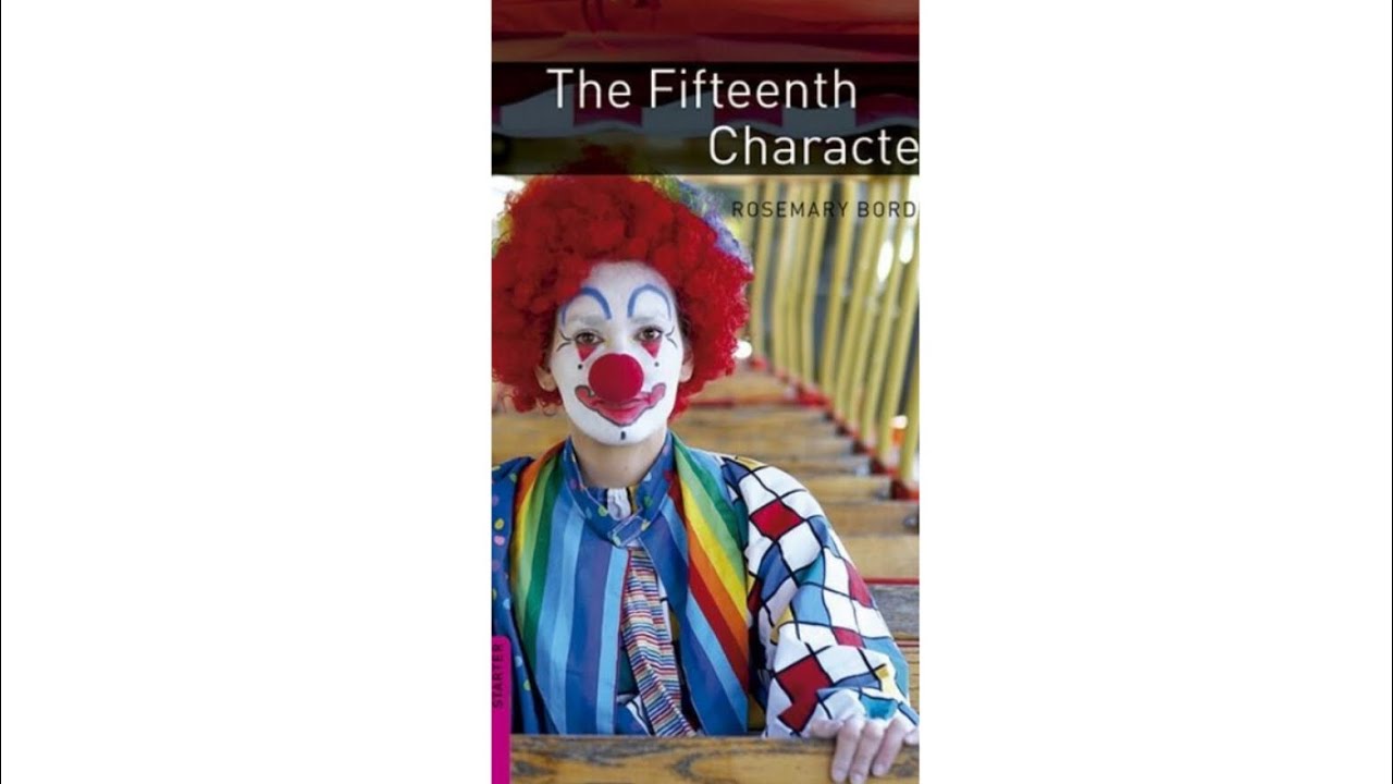 "The Fifteenth Character" by Rosemary Border | Oxford Bookworms | Audio ...