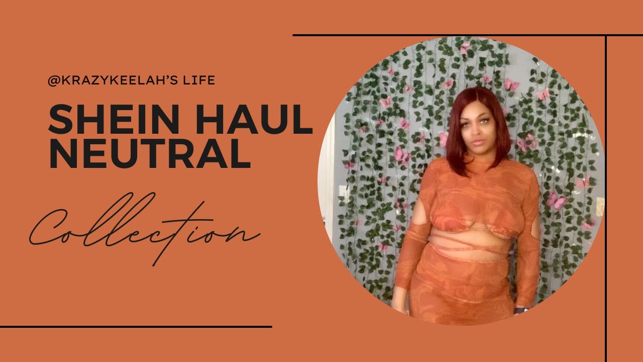 SHEIN Haul PT 2. Neutral Collection - YouTube
