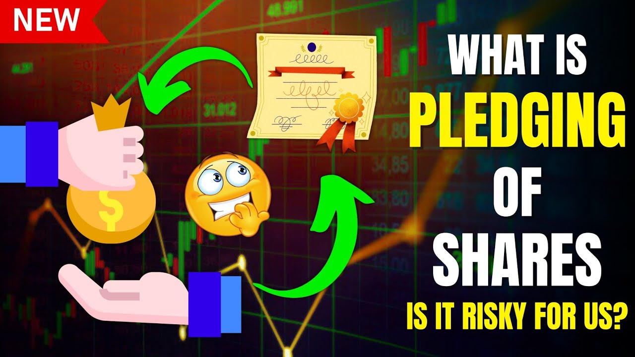 What is Pledging of Shares | Is Pledged Share a risky investment ...