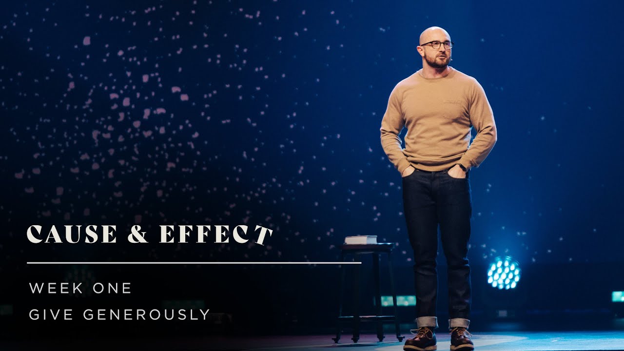 Give Generously | Cause and Effect | Week 1 - YouTube