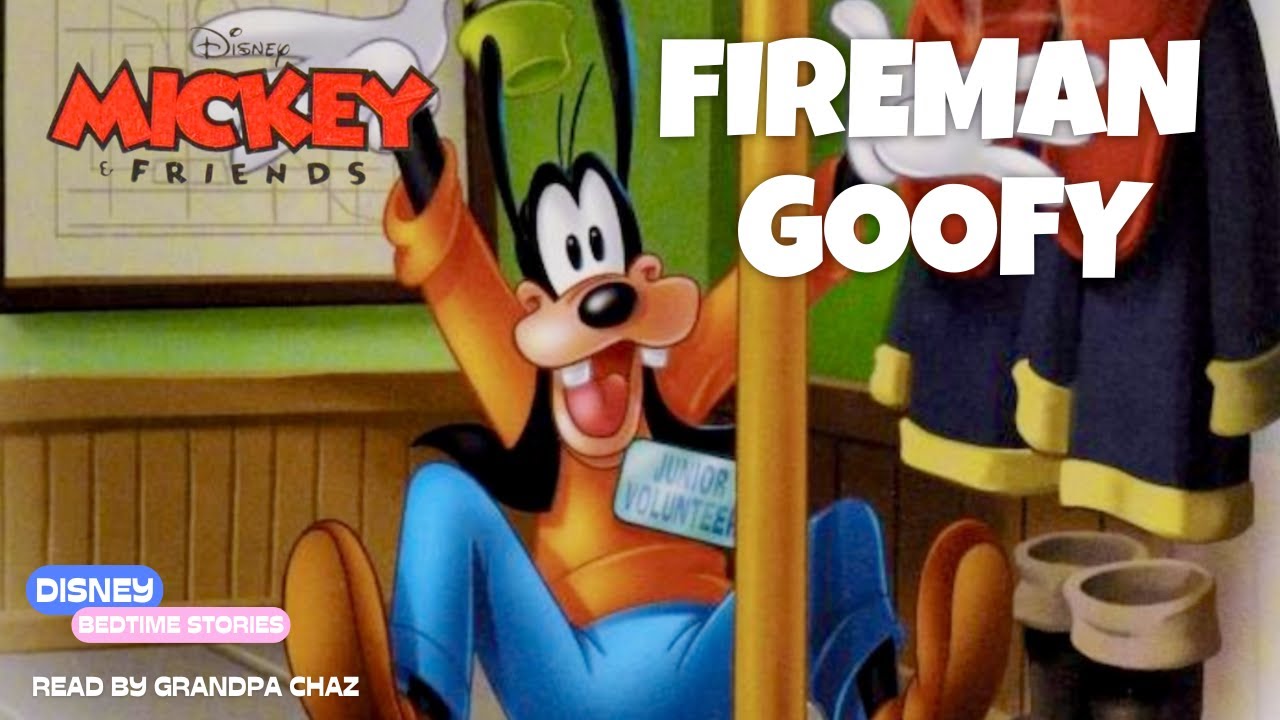 "Fireman Goofy" - Disney 5-Minute Bedtime Story Read Aloud - YouTube
