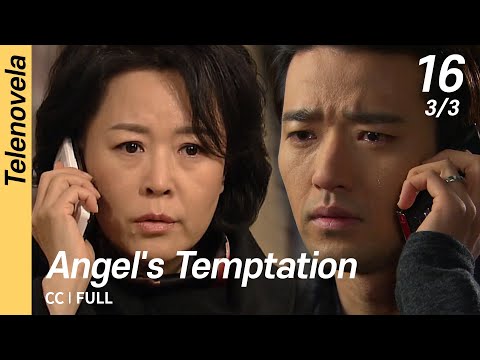[CC/FULL] Angel's Temptation EP16 (3/3) | 천사의유혹