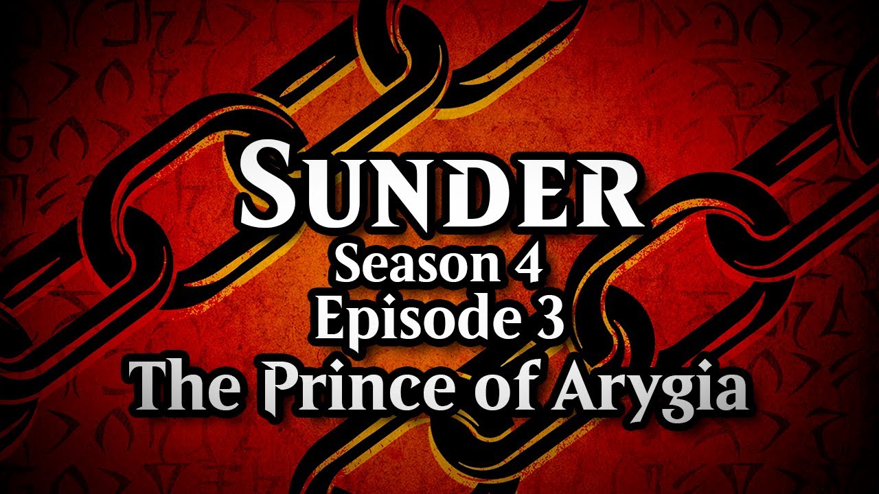 S4 | Episode 3: The Prince of Arygia | SUNDER - YouTube