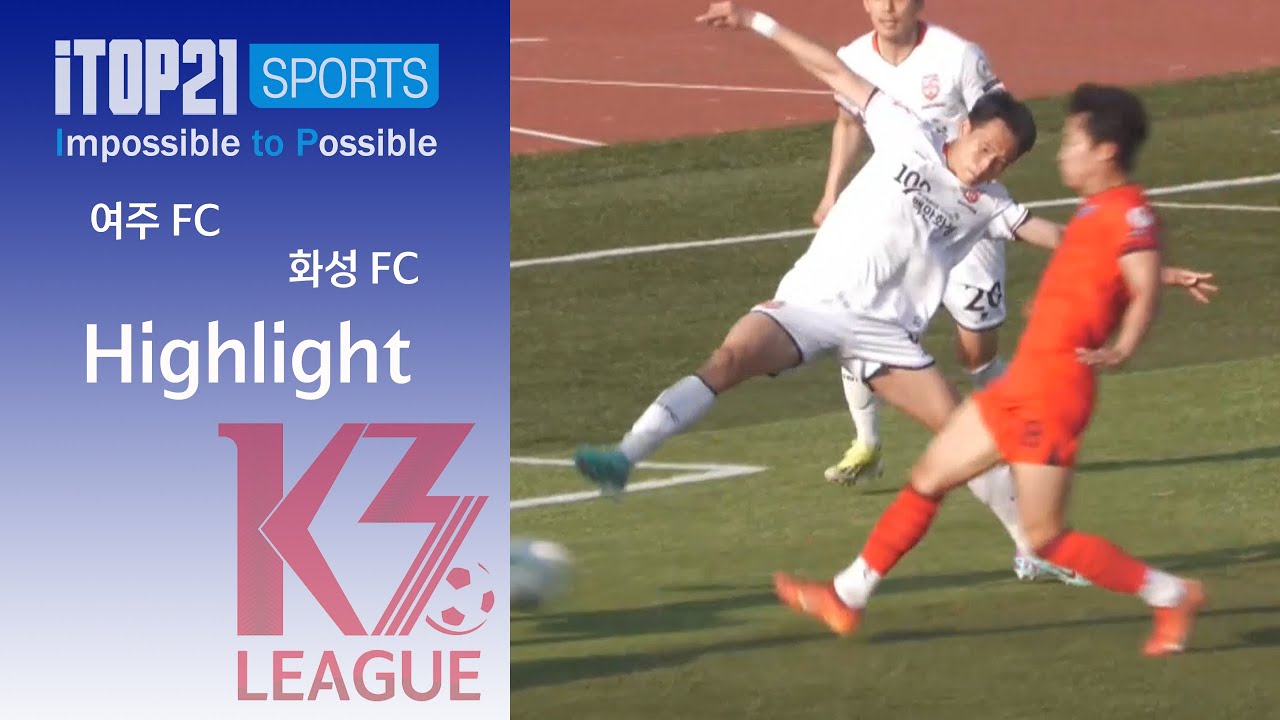 H/Lㅣ[K3 League] 여주 FC vs 화성 FC - 8R - 2024.05.03 - YouTube