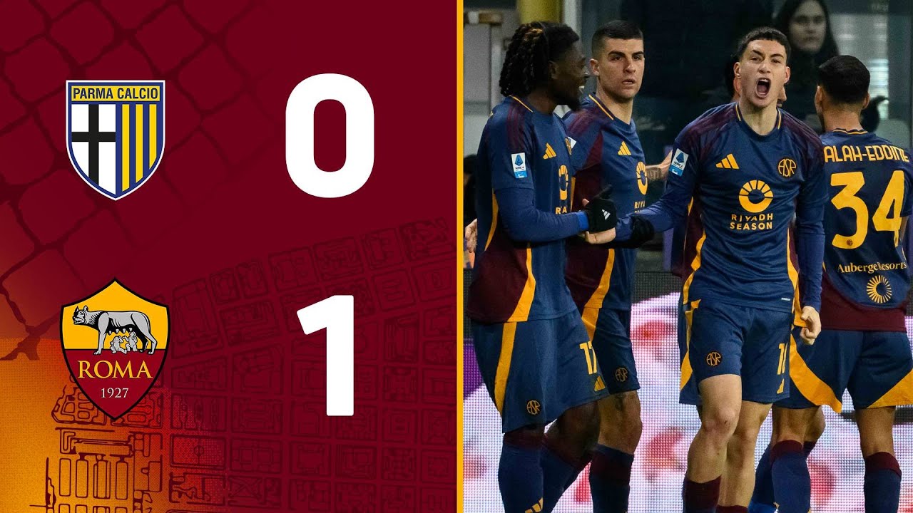 PARMA 0-1 ROMA | SERIE A HIGHLIGHTS 2024-25 - YouTube