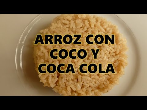 Arroz con coco y coca cola - Delicioso - YouTube