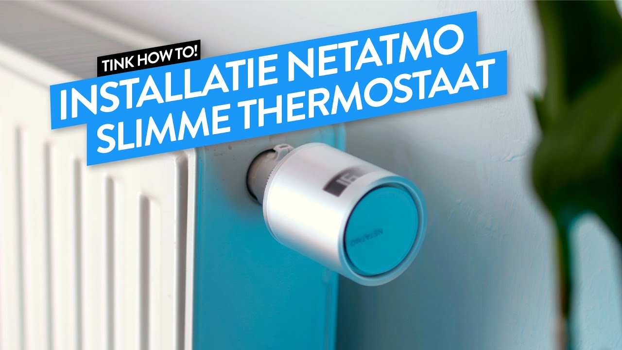 Netatmo slimme thermostaat installeren | How to | tink - YouTube