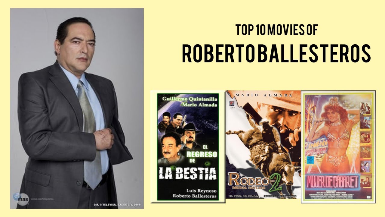 Roberto Ballesteros Top 10 Movies of Roberto Ballesteros| Best 10 ...