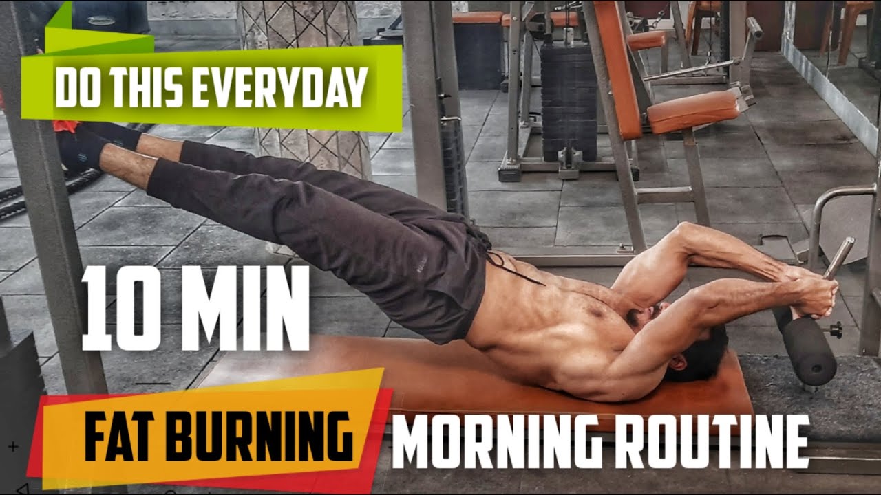 Do This Everyday | 10 MINUTE FAT BURNING MORNING ROUTINE 🔥💪 - YouTube