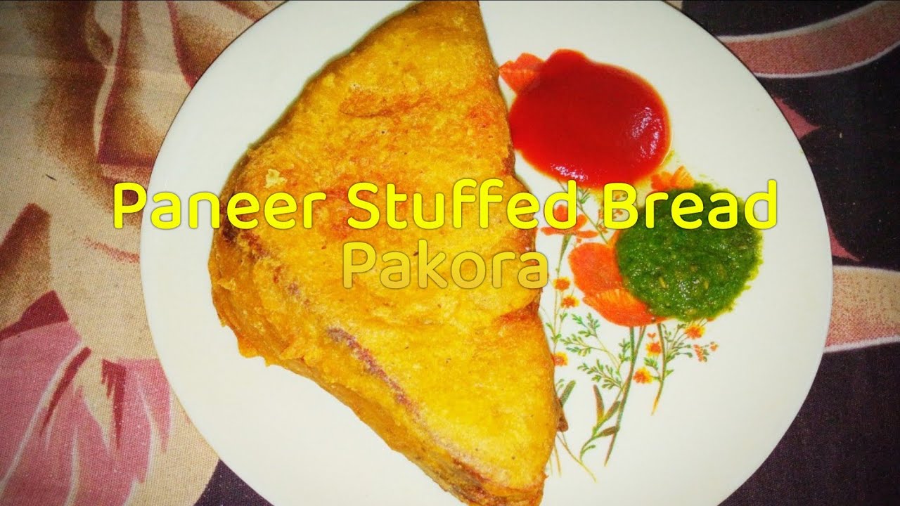paneer stuffed bread pakora/Bread paneer pakora sandwich - YouTube