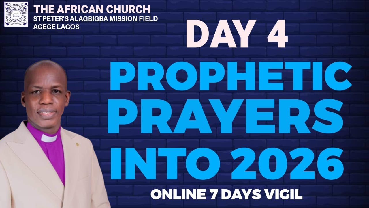 PROPHETIC PRAYER INTO 2026 - DAY 4 ||CCDM GLOBAL II BISHOP TUNDE ...