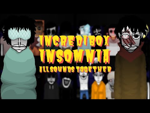 Incredibox Scratch | Insomnia | All Sounds Together - YouTube
