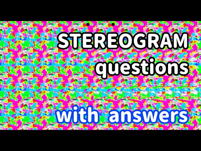 Stereogram With Answers