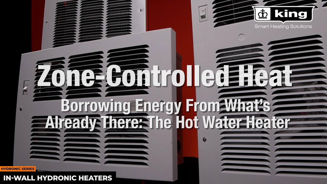 Hydronic Fan-Forced Wall Heaters - Explainer Video - King Electric ...