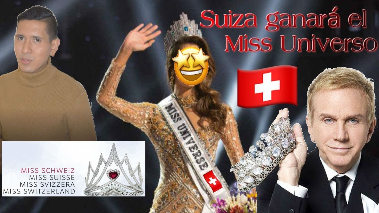 Suiza ganará el Miss Universo 2019 // LATINO EN SUIZA // #MissUniverso ...