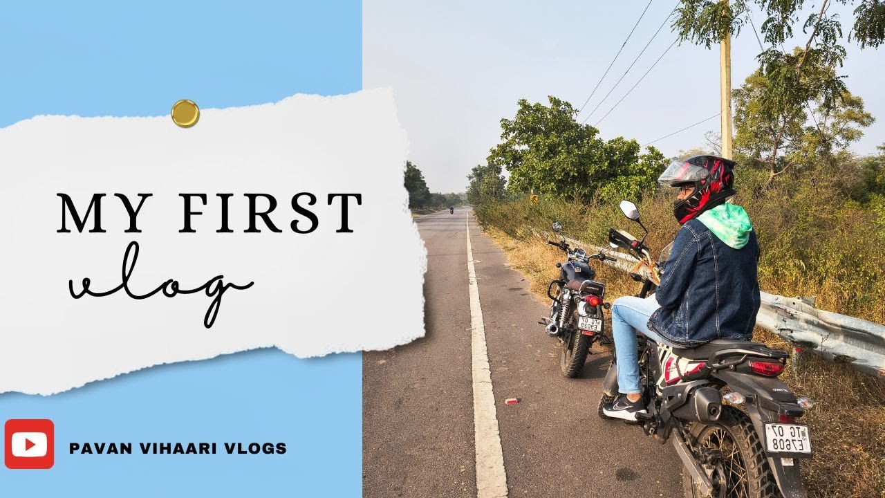 MY FIRST MOTORVLOGS | VLOG - 1 | PAVAN VIHAARI VLOGS - YouTube