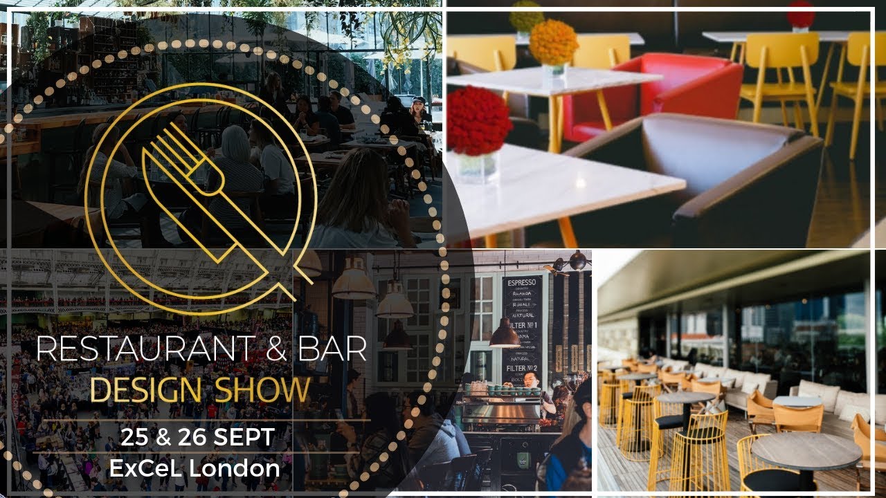Restaurant Bar Design Show 2018 @ ExCeL London - YouTube