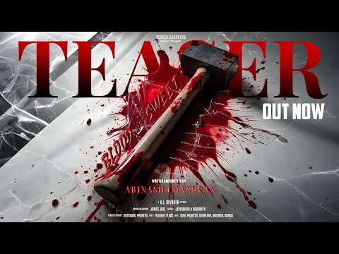 Blood and Sweet Teaser - Abinash | Screen sharpers | K L Revanth | Som | Praveen | Sharlina