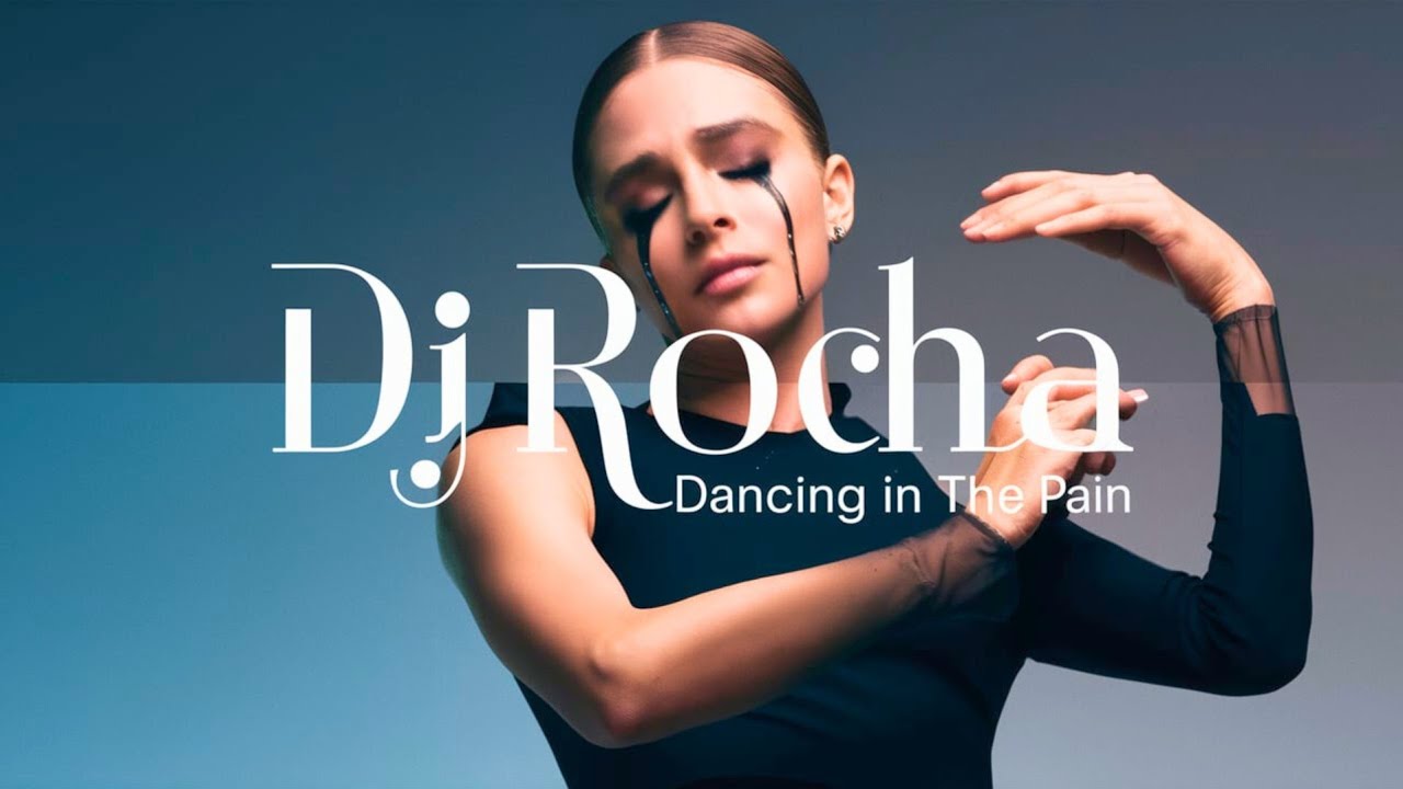 Dancing in The pain (DJ ROCHA) - YouTube