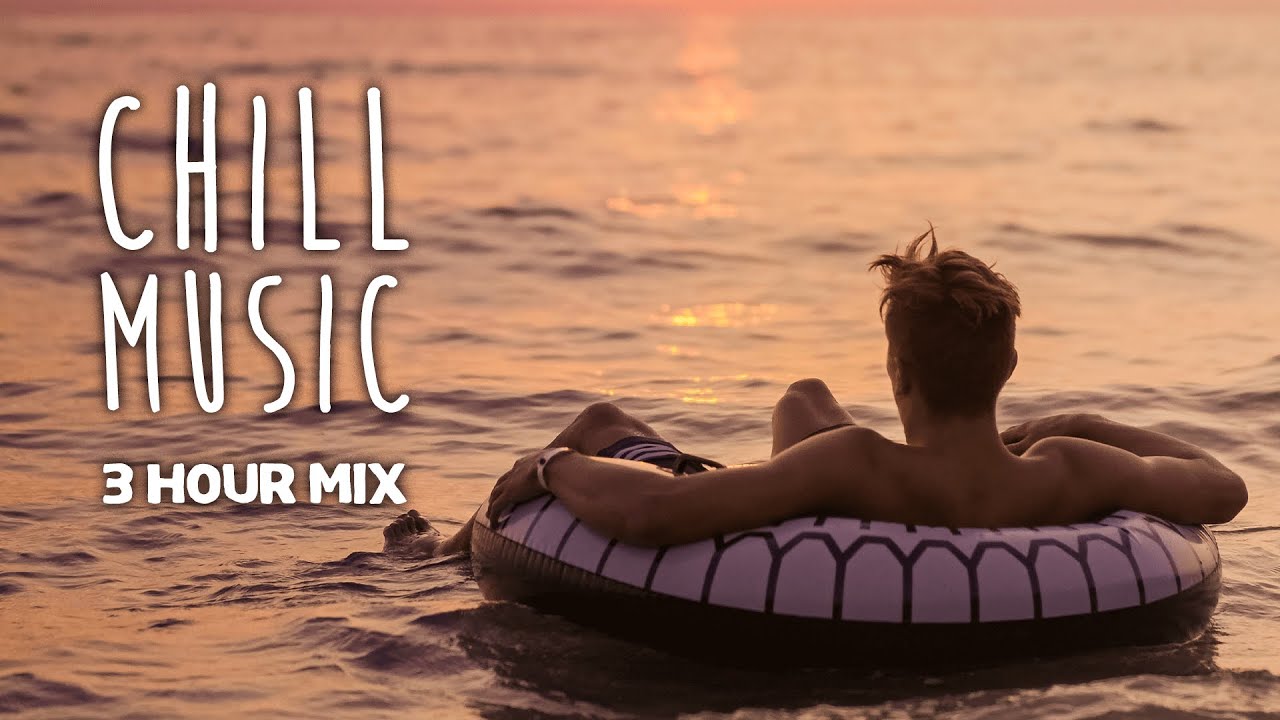 Chill Evening Music 3 Hour Mix • Time to Relax! • Anxiety and Stress ...