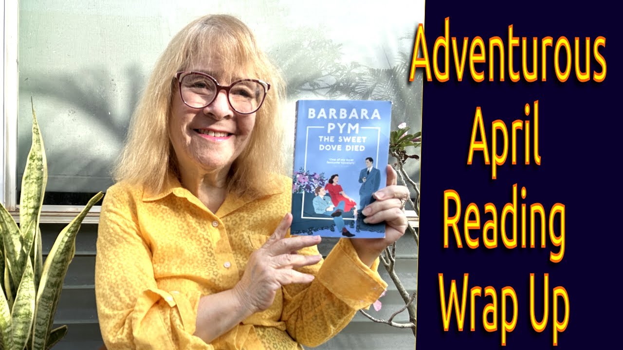 Adventurous April Reading Wrap-Up - YouTube