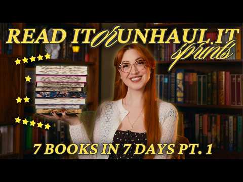 Reading 7 Books in 7 Days (again!) 📚 Read It or Unhaul It Sprint 2 (part 1)