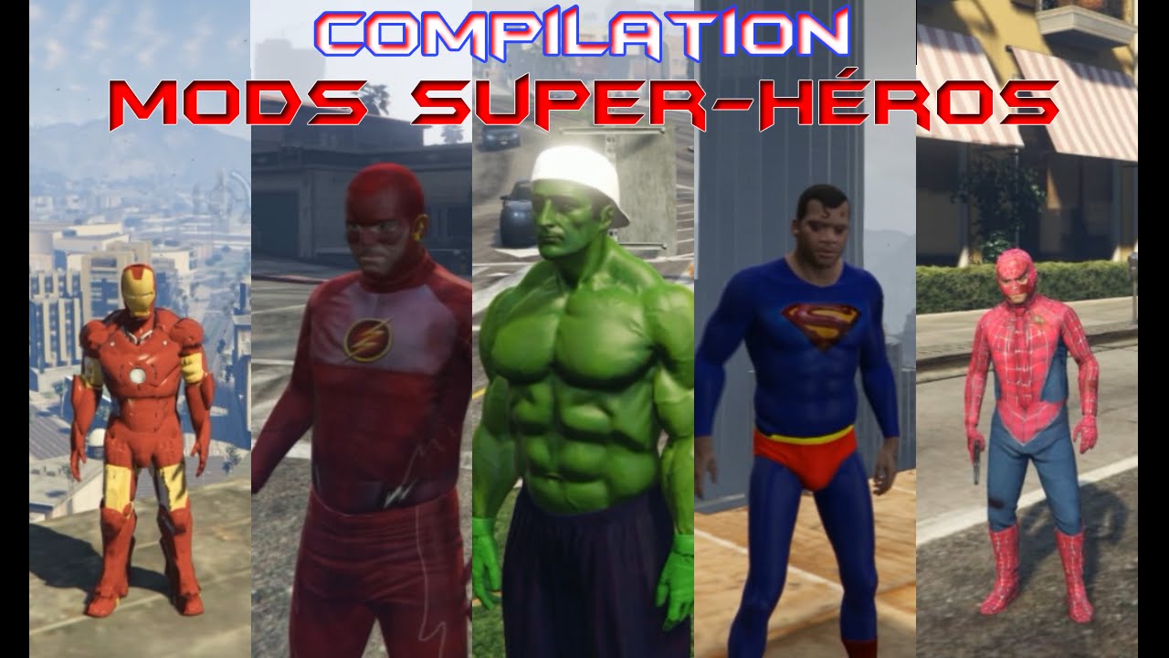 GTA V - Mods Super-Héros Compilation - YouTube