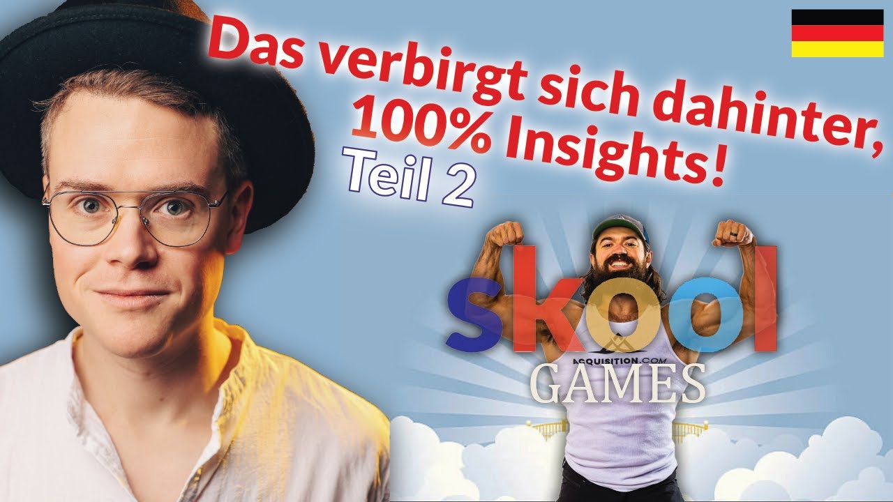 Die Skool Games & Alex Hormozi: 2. Das verbirgt sich dahinter, 100% ...