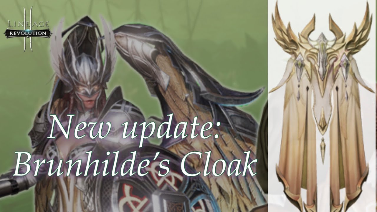 Lineage 2 Revolution: new Brunhilde’s cloak with PVP damage effect ...