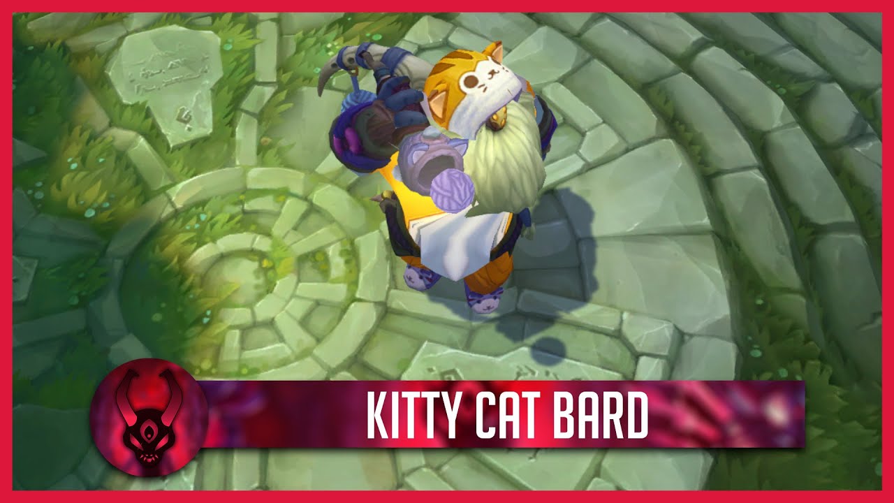 Kitty Cat Bard - Custom Skin - YouTube