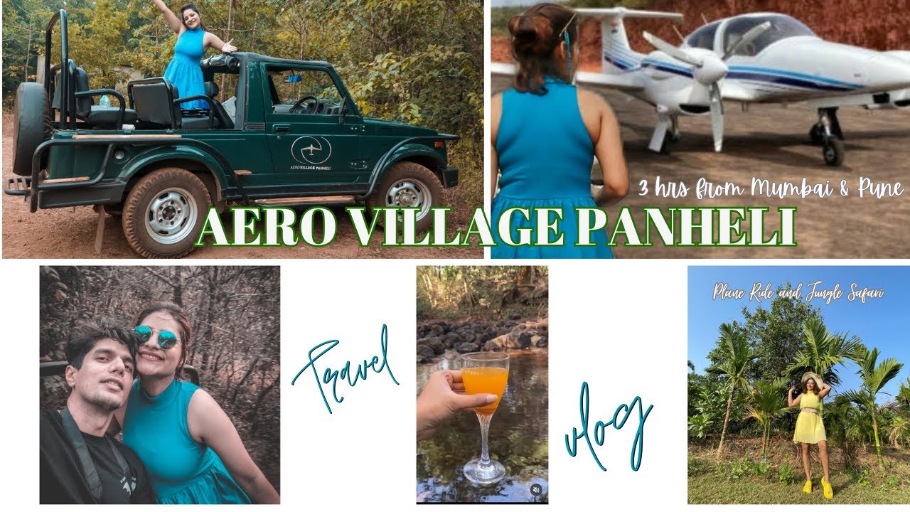 AERO VILLAGE PANHELI| Places to visit near Mumbai/Pune| Private Plane ...