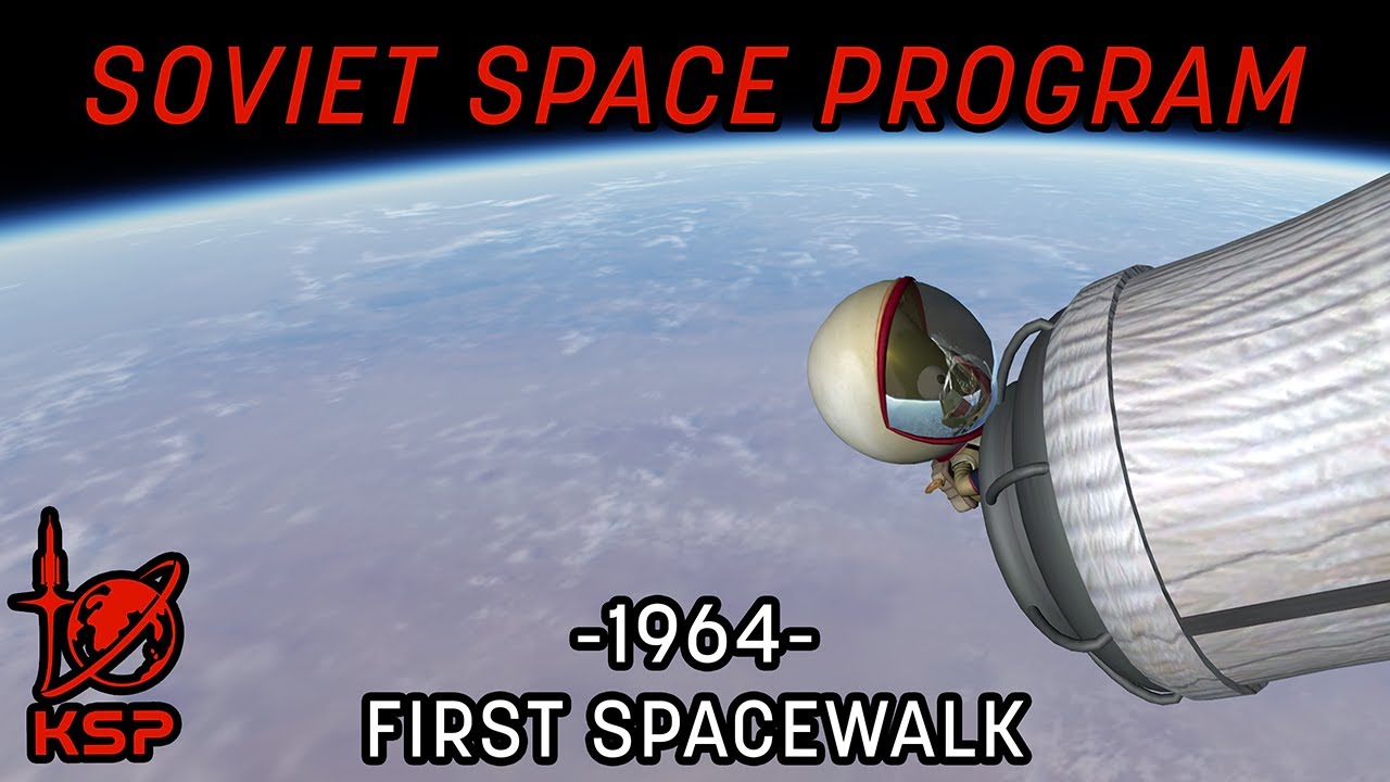 Soviet Space Program - EP14 - First Spacewalk [KSP/RP-1] - YouTube