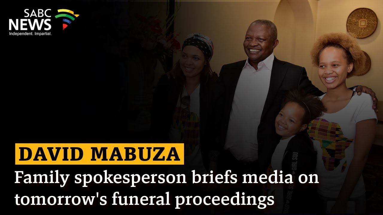 David Mabuza | Family spokesperson briefs media on tomorrow's funeral ...