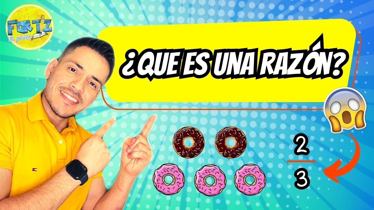 ¿QUE ES UNA RAZON EN MATEMÁTICAS? - YouTube