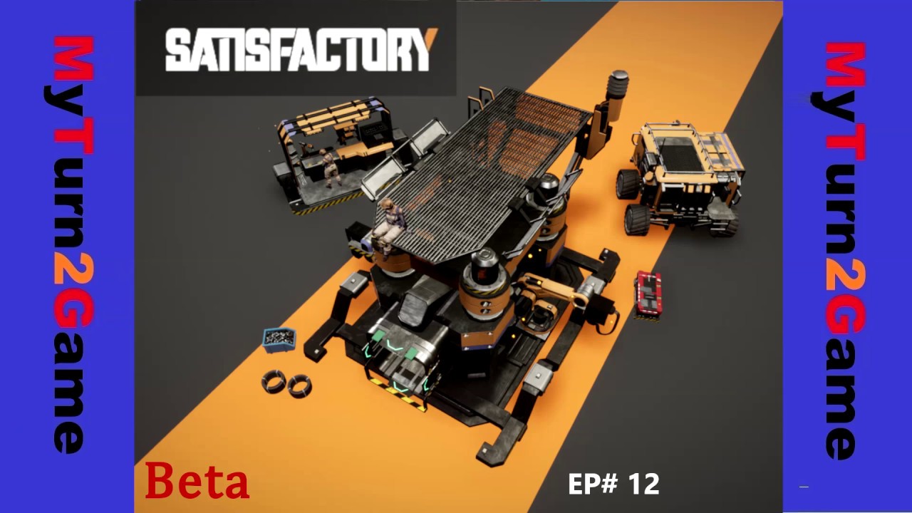 Satisfactory Beta EP12 - YouTube