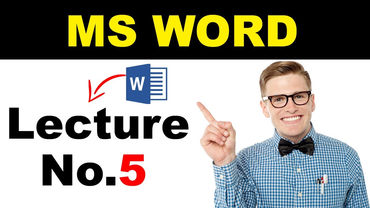 How to use MS Word | Lecture no 5 - YouTube